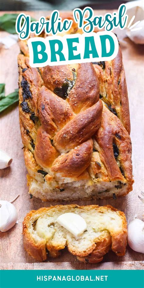 Easy Garlic Basil Bread Recipe Hispana Global