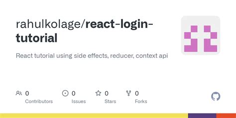 Github Rahulkolage React Login Tutorial React Tutorial Using Side Effects Reducer Context Api