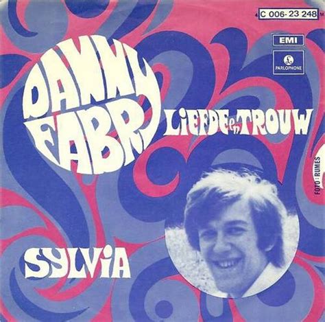 Liefde En Trouw Sylvia By Danny Fabry Single Reviews Ratings Credits Song List Rate