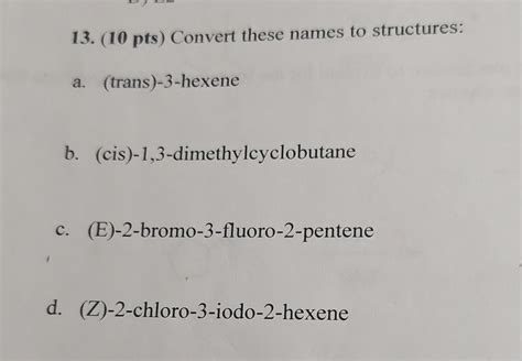 Solved 10 Pts Convert These Names To Structures A Tr