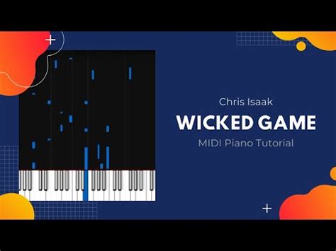 Chris Isaak Wicked Game Piano Tutorial Youtube