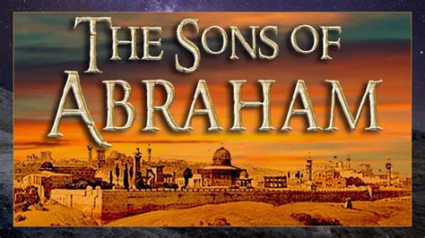 Sons Of Abraham Youtube
