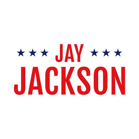 Jay Jackson For Nebraska State Legislature Vote For Common Sense Conservatism