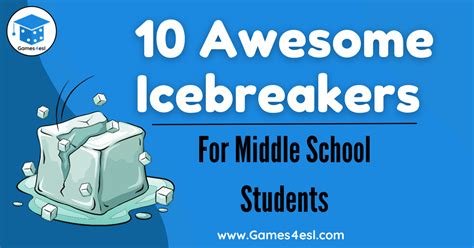 10 Awesome Middle School Icebreakers Your Students Will Love Games4esl