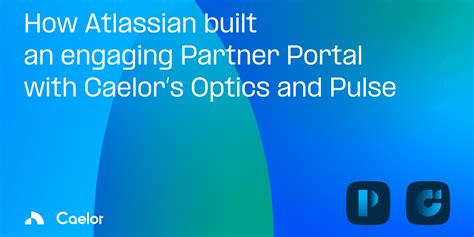 Upgrading The Atlassian Partner Portal User Experience Caelor