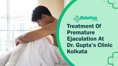 Premature Ejaculation Relation Clinic Latest Blogs And News