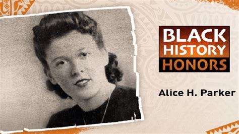Black History Honors Alice H Parker