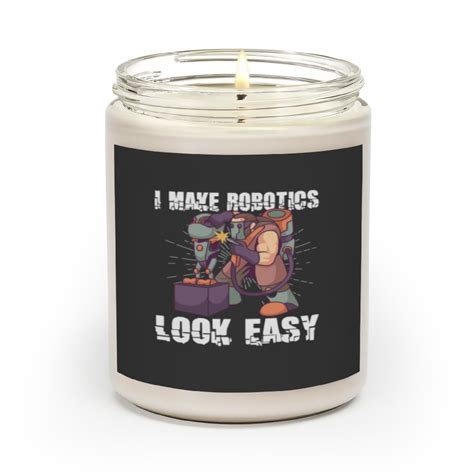 Robotics Machine Learning Robot Robotics Engineering 21 Scented Candles