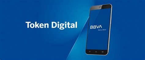 Token MÓvil Bbva ¿para Que Sirve Pasos Para Activarlo Ventajas