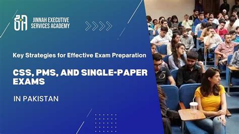 key strategies for effective exam preparation css pms and single