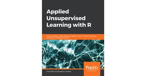 Applied Unsupervised Learning With R Book