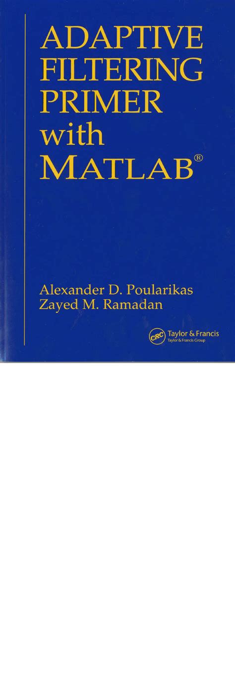 Adaptive Filtering With Matlab Statistical And Mathematical Method For Data Science Advanced