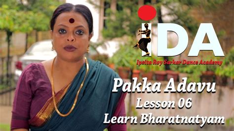 Pakka Adavu Lesson 06 Learn Bharatnatyam Youtube