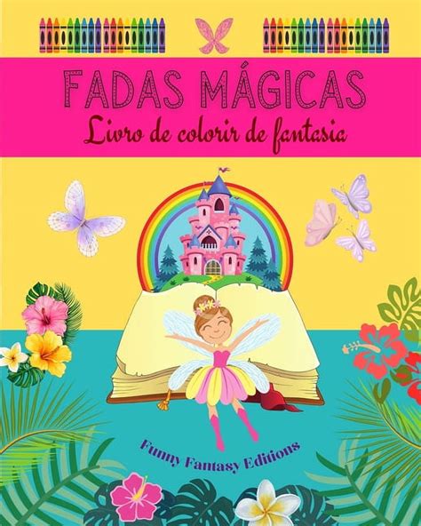 Fadas M Gicas Livro De Colorir De Fantasia Desenhos Fofos De Fadas Para Crian As De A Anos