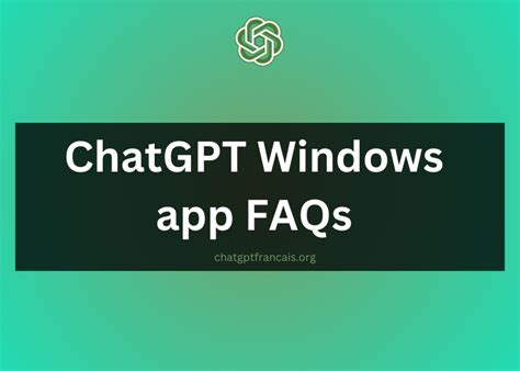 Chatgpt Windows 应用程序常见问题解答
