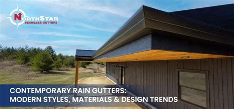 Contemporary Rain Gutters Modern Style And Lasting Protection