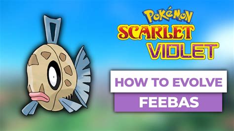 How To Evolve Feebas In Pokemon Scarlet And Violet The Teal Mask