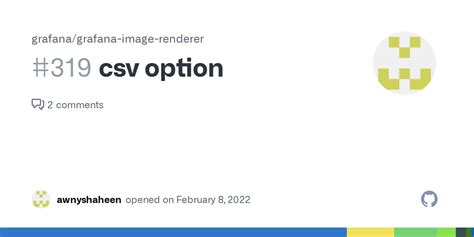 Csv Option · Issue 319 · Grafanagrafana Image Renderer · Github