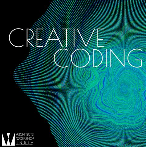 Creative Coding Workshop Architects Workshop India