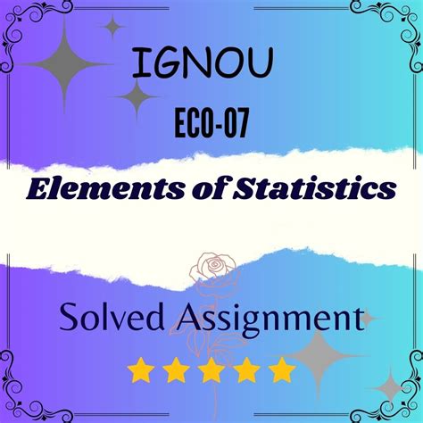 Eco 07 Solved Assignment Elements Of Statistics 2025