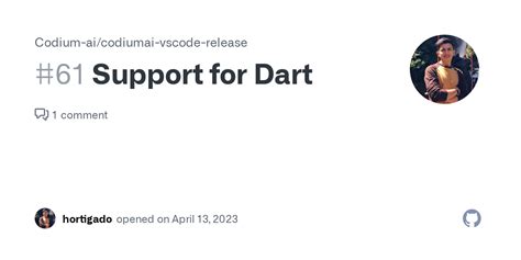 support for dart · issue 61 · codium ai codiumai vscode release · github