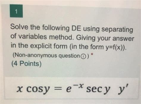 Solved 1 Solve The Following De Using Separating Of