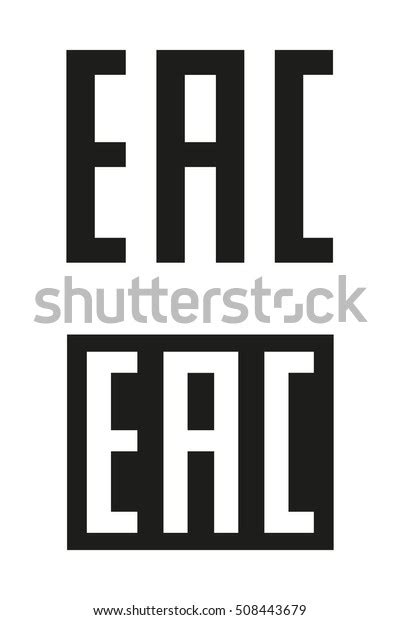 Eac Eurasian Conformity Mark Packaging Symbol Stock Vector Royalty Free 508443679