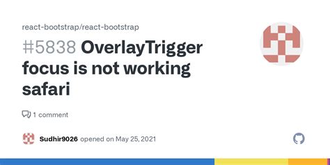 Overlaytrigger Focus Is Not Working Safari · Issue 5838 · React Bootstrapreact Bootstrap · Github