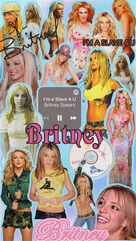 Britney Spears Fans Im A Slave 4 U Song Collage 90s 2000s 00s — Free Iphone Wallpaper 4khd