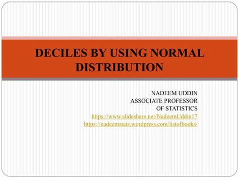 Deciles By Using Normal Distribution Pptx