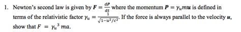 Solved 1 Newtons Second Law Is Given By F Dpdt Where