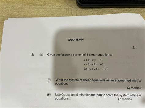 solved a given the following system of 3 linear equations