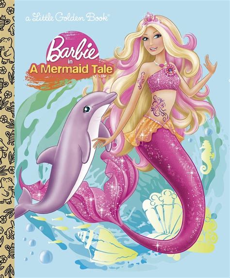Barbie In A Mermaid Tale Barbie Tillworth Mary Golden Books