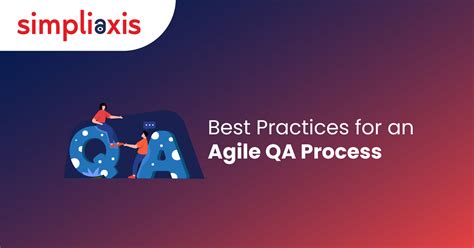 Qa Agile Process Best Practices Ensuring Quality In Agile Development
