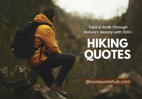 Take A Walk Through Natures Beauty With 500 Hiking Quotes