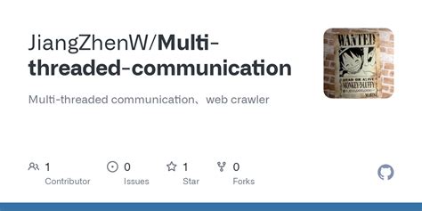 Github Jiangzhenwmulti Threaded Communication Multi Threaded Communication、web Crawler