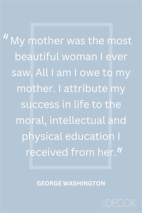 55 Mothers Day Quotes From Famous Moms To Express Your Love This Holiday