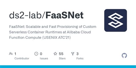 Github Ds2 Labfaasnet Faasnet Scalable And Fast Provisioning Of Custom Serverless Container