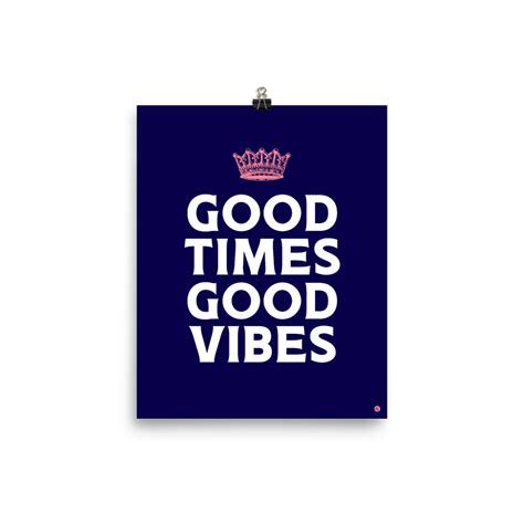 Good Times Good Vibes Poster Kristen Good Collective