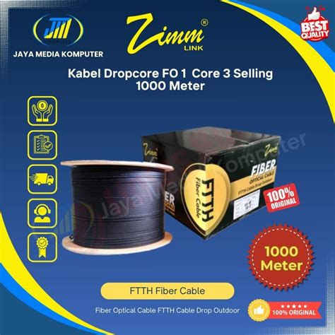 Jual Zimmlink Dropcore Cable Fiber Optical Ffth Round 1 Core 3 Seling