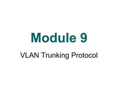 Ccna Mod VLAN Trunking Protocol Pptx
