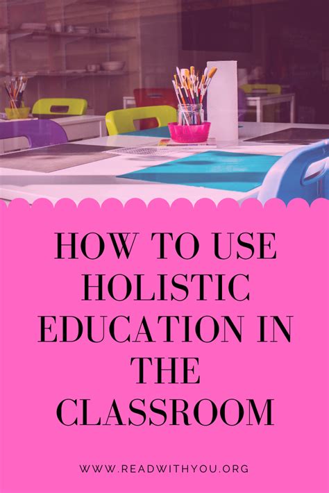 How To Use Holistic Education In The Classroom Artofit