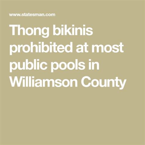 Thong Bikinis Prohibited At Public Pools In Williamson County