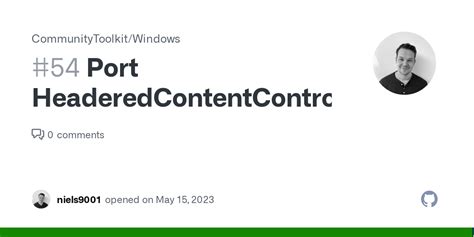 Port Headeredcontentcontrol · Issue 54 · Communitytoolkitwindows · Github