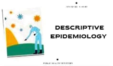 Epidemiology And Its Types And Its Veritiespdf