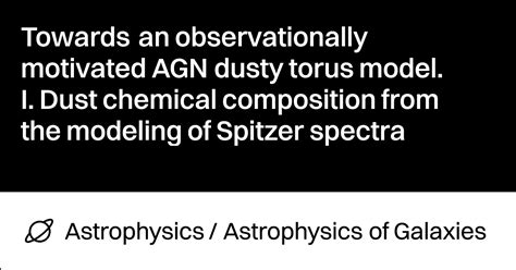 Towards An Observationally Motivated Agn Dusty Torus Model I Dust Chemical Composition From