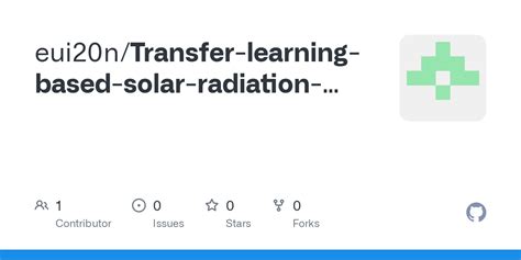 Github Eui20n Transfer Learning Based Solar Radiation Prediction Method