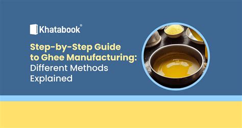 An Ultimate Guide To Five Ghee Manufacturing Methods