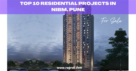 Top 10 Residential Projects In Nibm Pune Experts Choice