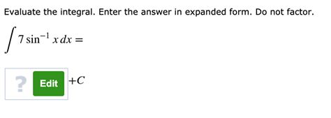 Solved Evaluate The Integral Using Tabular Integration By